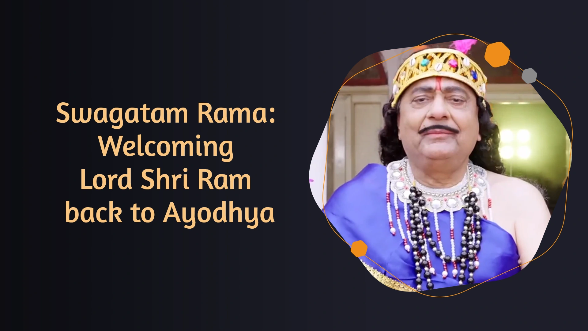 Swagatam Rama: Welcoming Lord Shri Ram back to Ayodhya